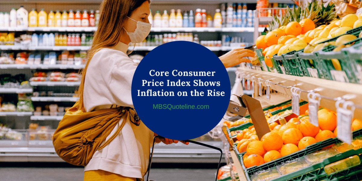 Core Consumer Price Index Shows Inflation on the Rise