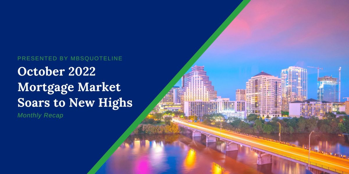October 2022 MBS Highlights Tightening Policy Around the World